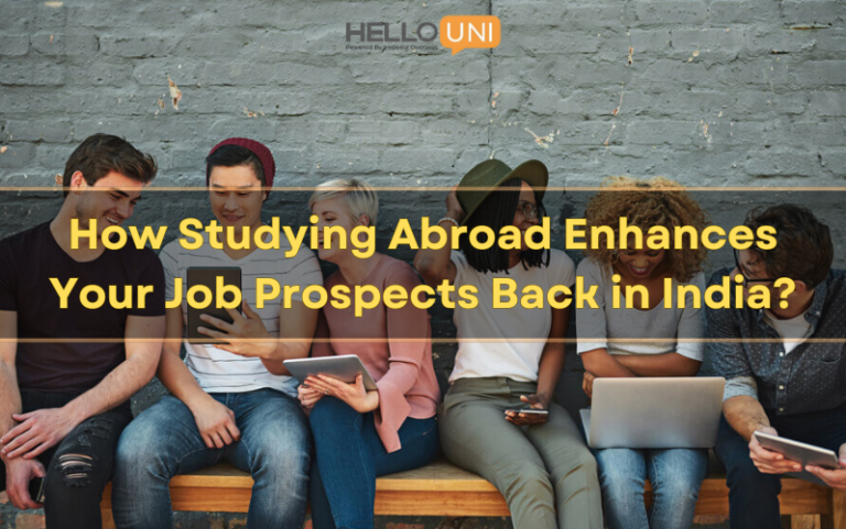 How Studying Abroad Enhances Your Job Prospects Back in India ...