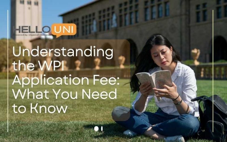 Decoding the WPI Application Fee: All You Need To Know - Hellouni Blogs