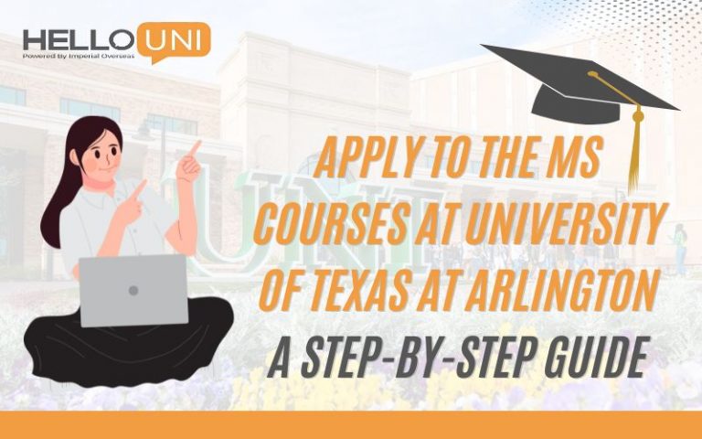 Apply to the MS Courses at University of Texas at Arlington: A Step-by ...