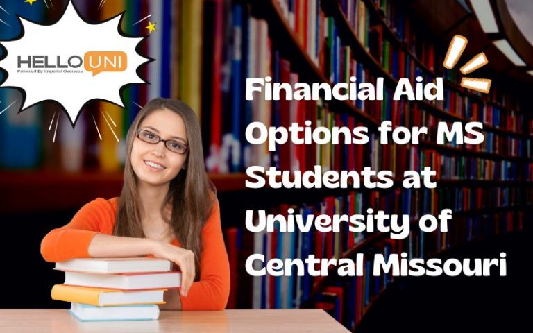 Financial Aid Options for MS Students at University of Central Missouri - Hellouni Blogs