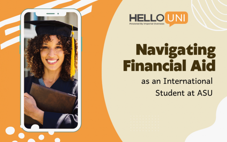 Navigating Financial Aid as an International Student at ASU - Hellouni Blogs