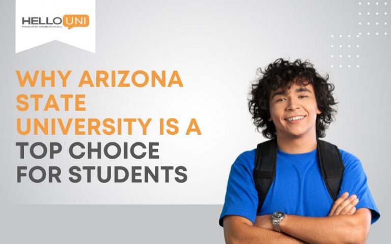 Why Arizona State University is a Top Choice for Students